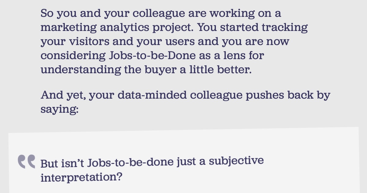 Isn’t Jobs-to-be-Done Just a Subjective Interpretation? | sharpen.page ...